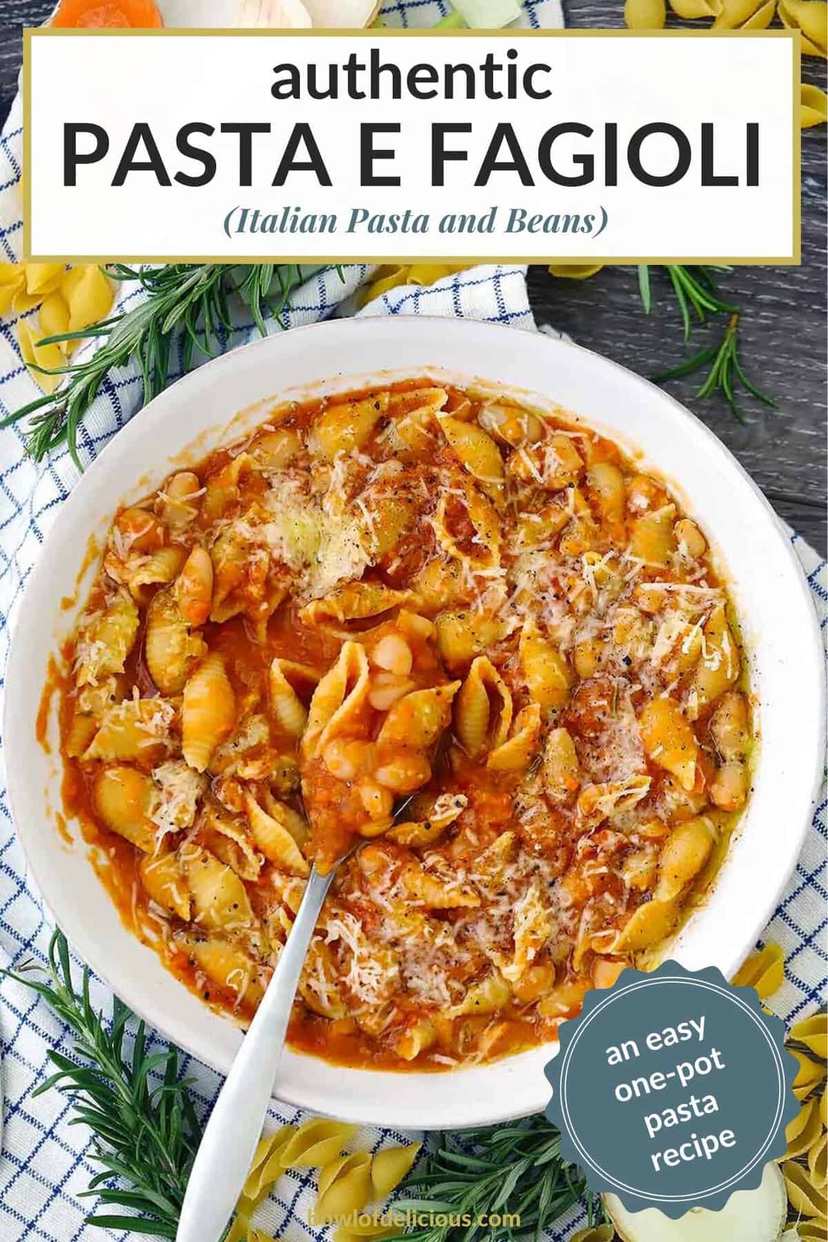 Authentic Pasta e Fagioli (Italian Pasta and Beans Recipe) - Bowl of ...