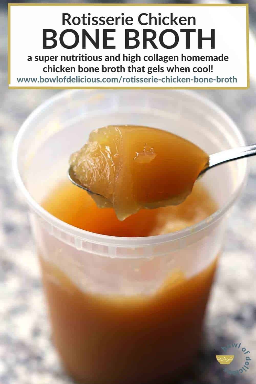 Rotisserie Chicken Bone Broth (it gels!) - Bowl of Delicious
